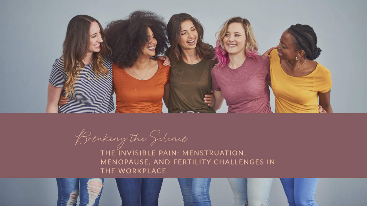 The invisible pain: menstruation, menopause, and fertility challenges ...